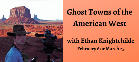 Ghost Towns of the West: Explore the Old West with Ethan Knightchilde